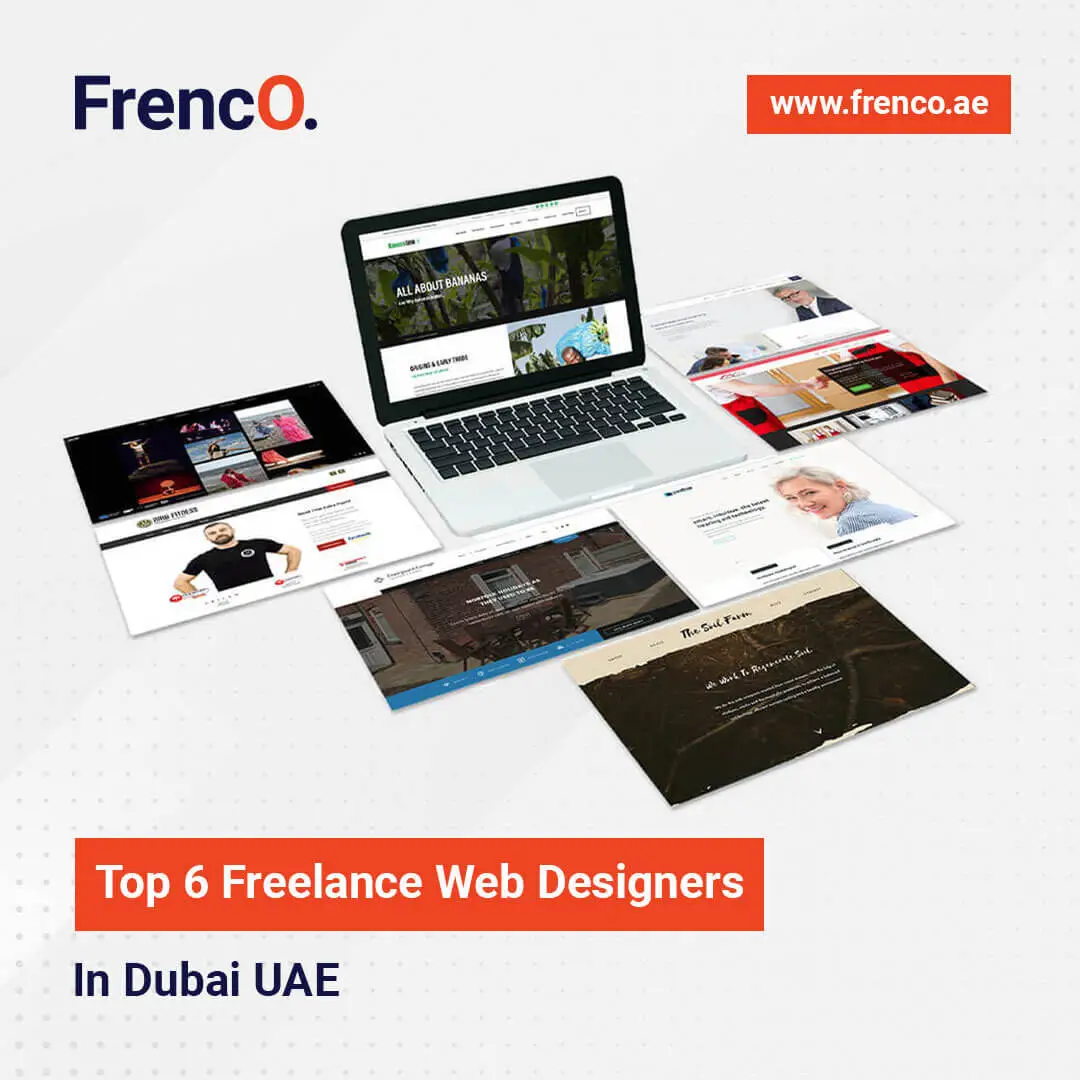Top 6 Expert Freelance Web Designers in Dubai UAE Today 2024