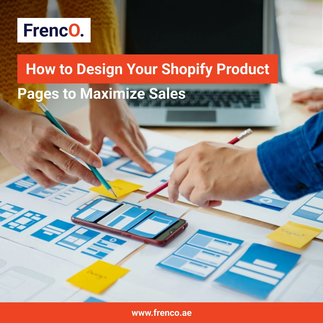 How to Design Your Shopify Product Pages to Maximize Sales